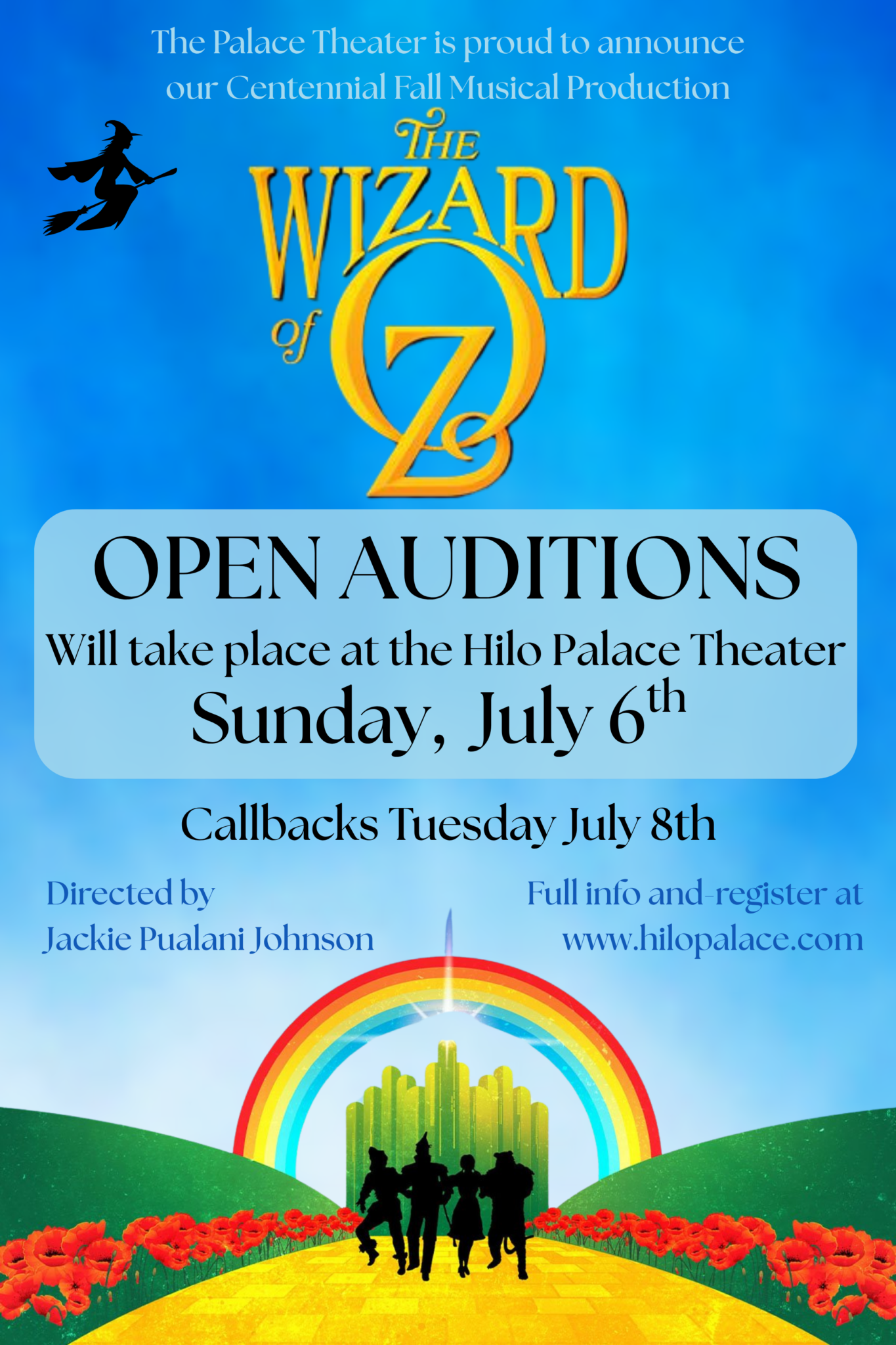 The Wizard of Oz – Centennial Musical Auditions – Hilo Palace Theater